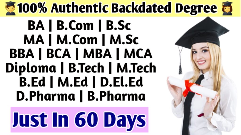 Genuine Back Dated Degree Certificate – Without Exam With 100% ...